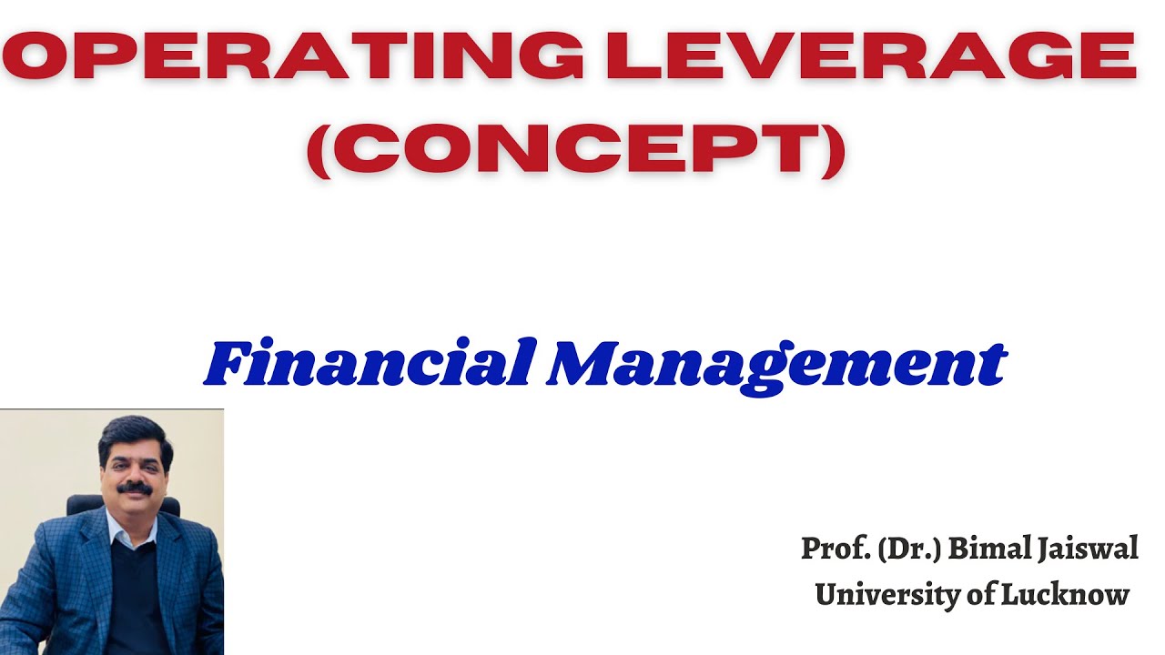 #1 Operating Leverage (Concept): Financial Management - YouTube