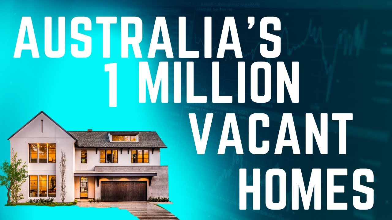 Australia's 1 Million Vacant Homes (Is there more to the story?) - YouTube