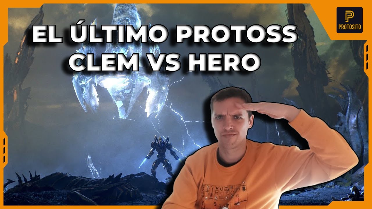 El Último Protoss vivo 🙌 Clem vs herO - SC2 Global Finals. - YouTube