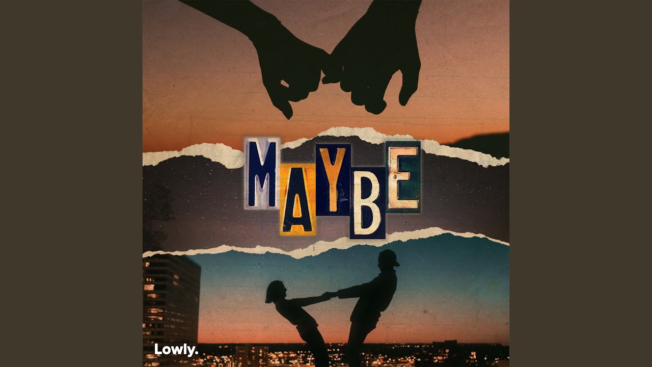Maybe - YouTube Music