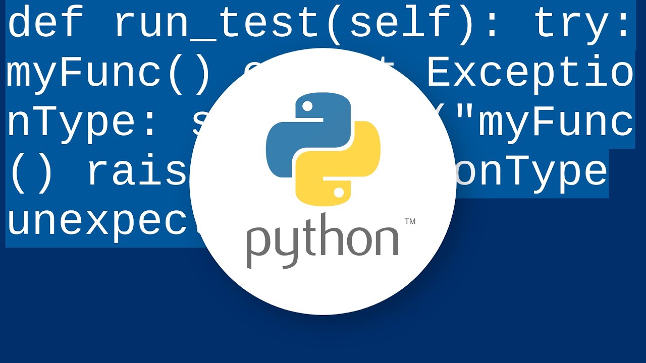 Python Unittest Opposite Of Assertraises Youtube 8977