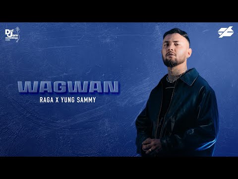 Raga x YUNG SAMMY - WAGWAN (Lyric Video) | NO FORMULA MIXTAPE | Def Jam India