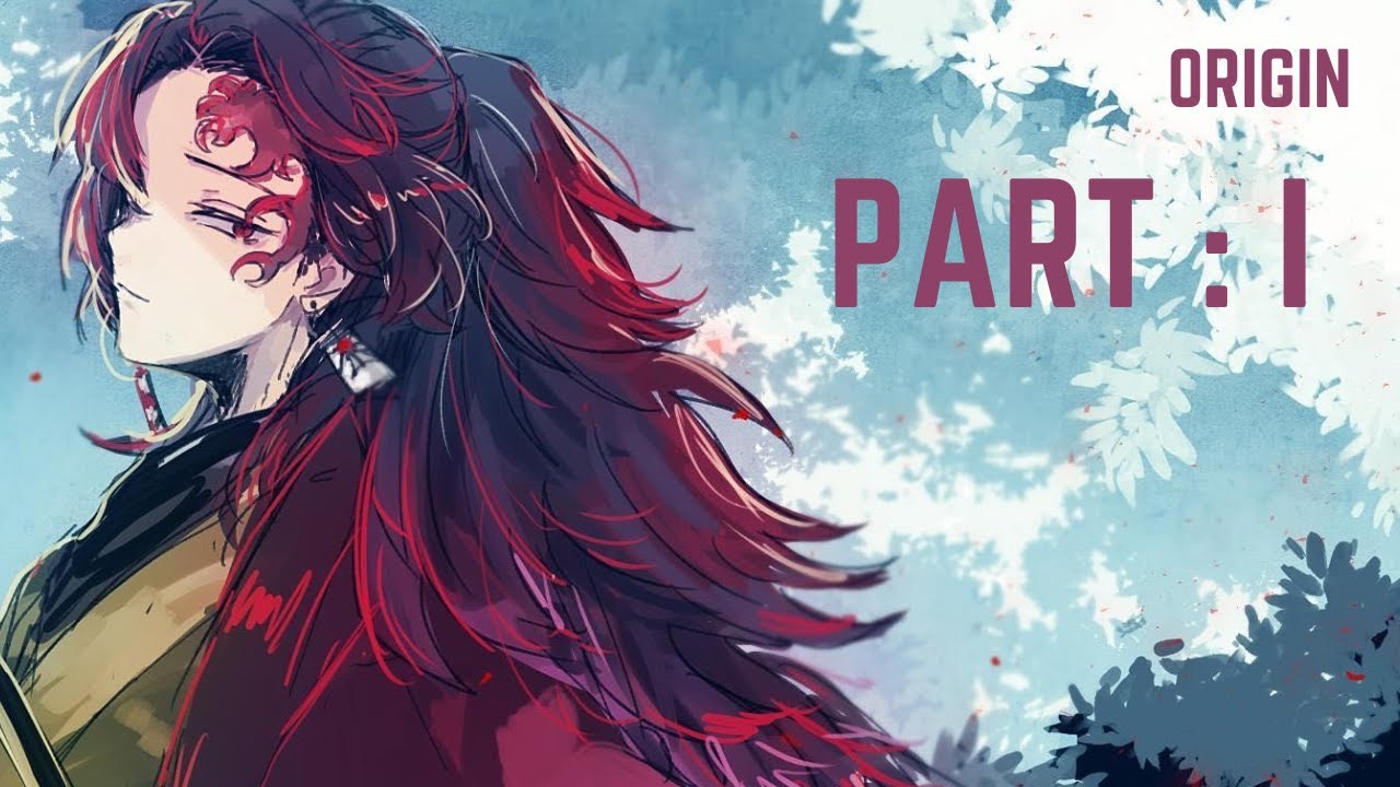 The Sun Hashira | Yoriichi Tsugikuni | Origin | Part : I - YouTube