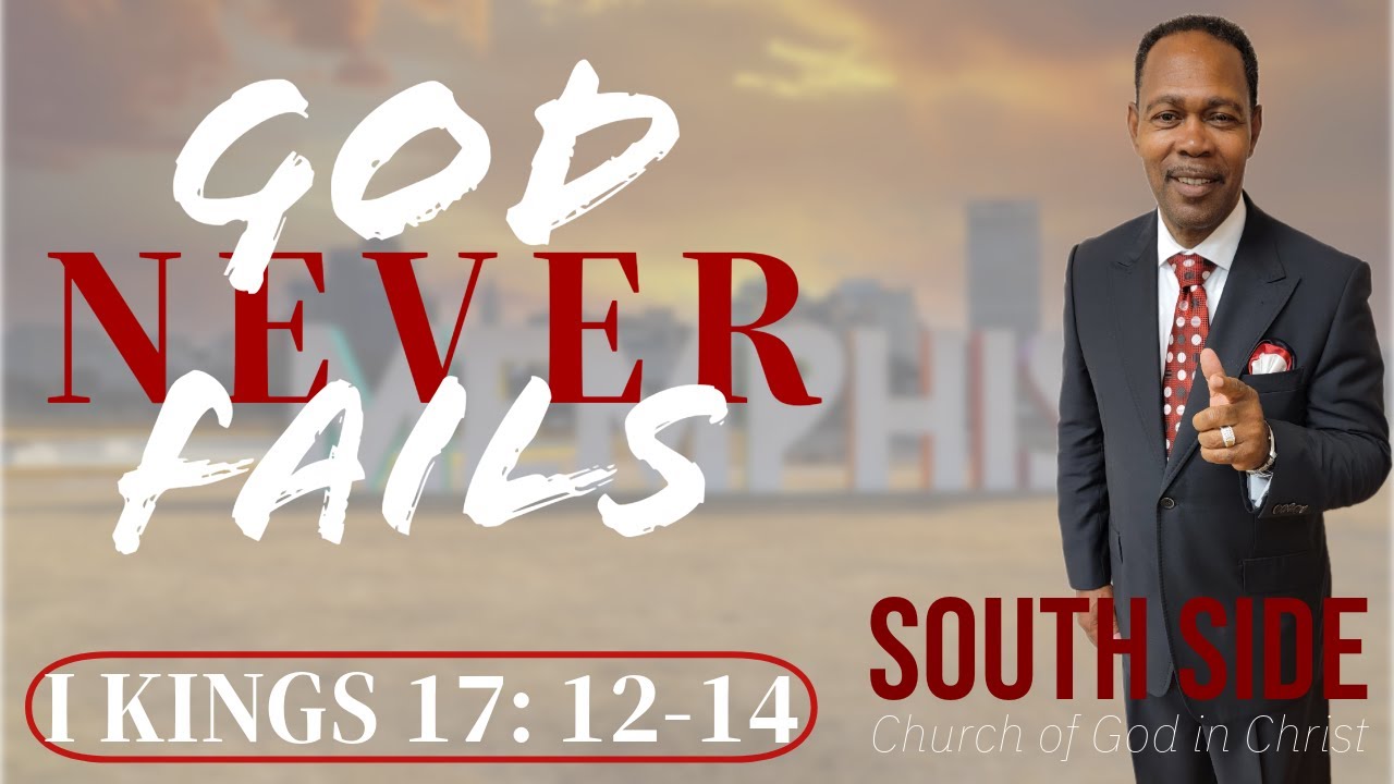 GOD NEVER FAILS | SUPT. NEAL GENERETTE | South Side COGIC - YouTube