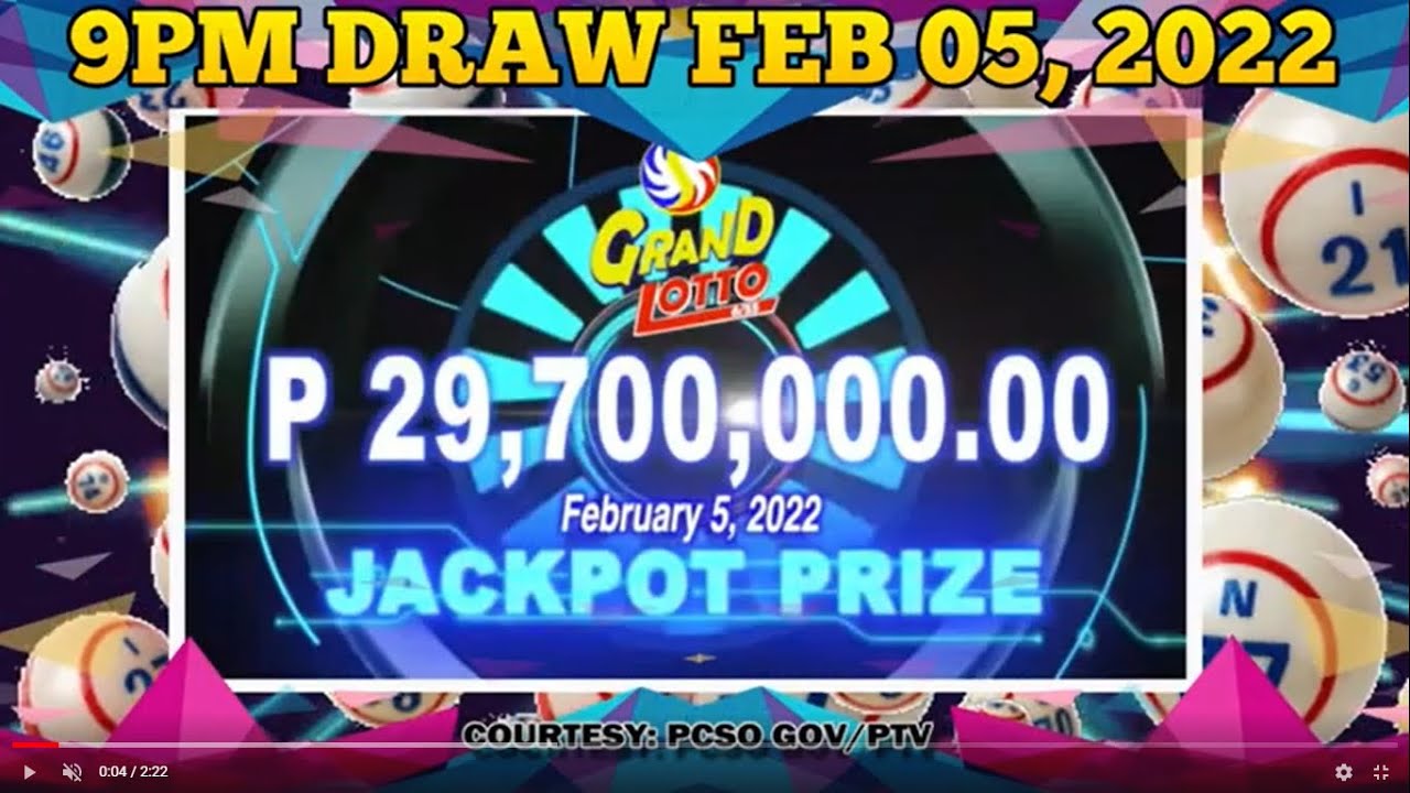 6/55 GRAND LOTTO 9PM DRAW FEB 05, 2022 | LOTTO RESULT WINNING NUMBER ...