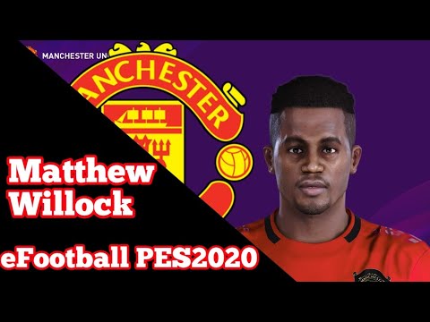 Matthew Willock | Man Utd | eFootball PES2020 - YouTube