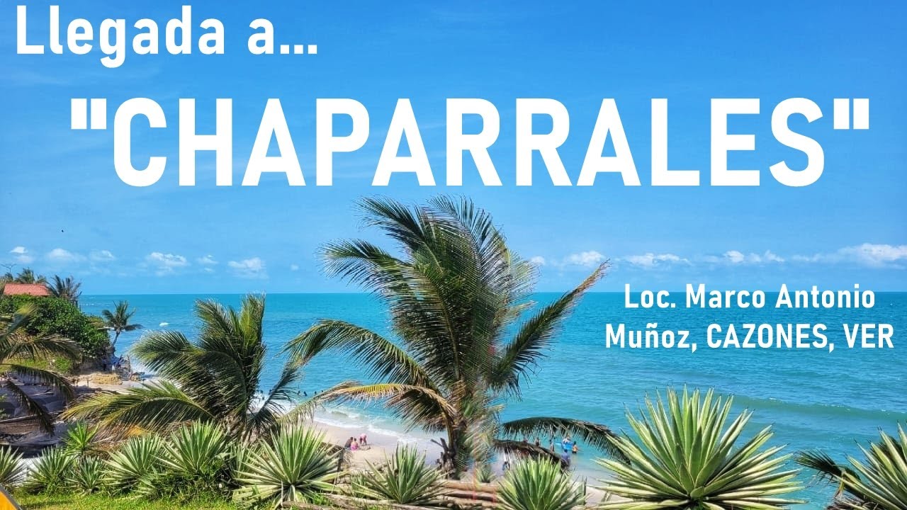 CHAPARRALES, CAZONES DE HERRERA, VERACRUZ , MEXICO - YouTube
