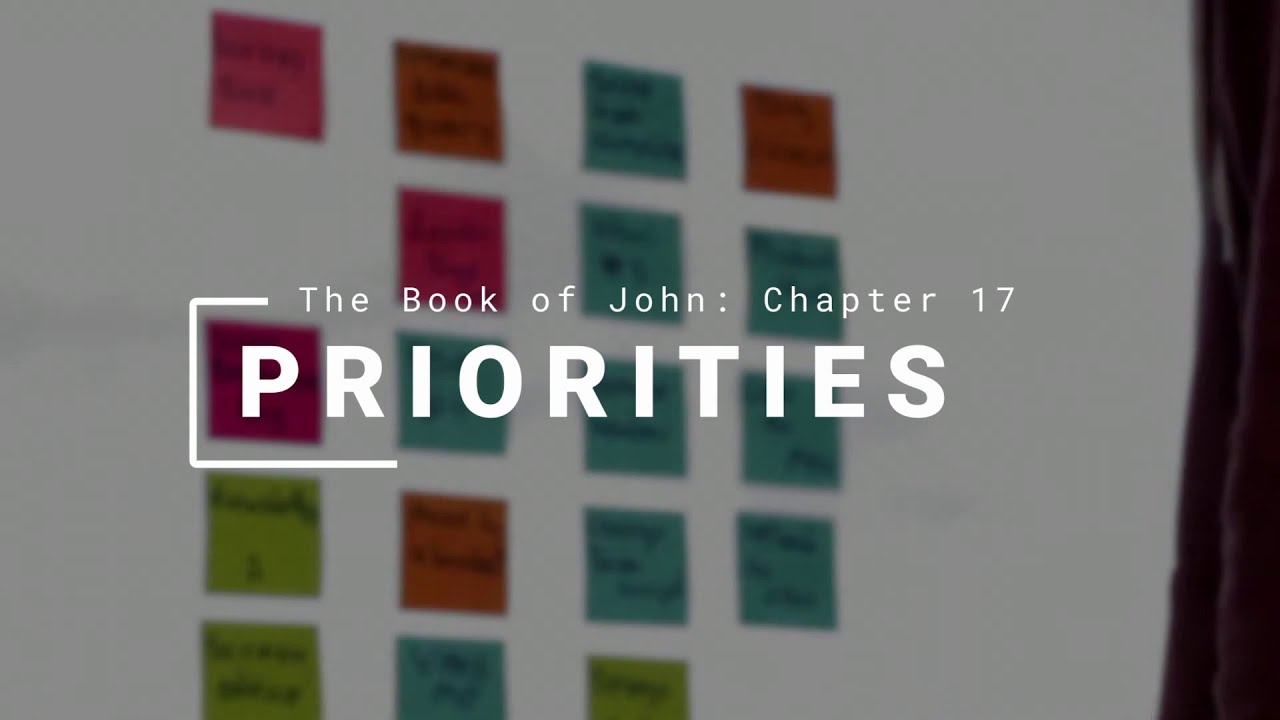 Priorities: A Study in John Chapter 17 - "Unity" (John 17:20-23) - YouTube
