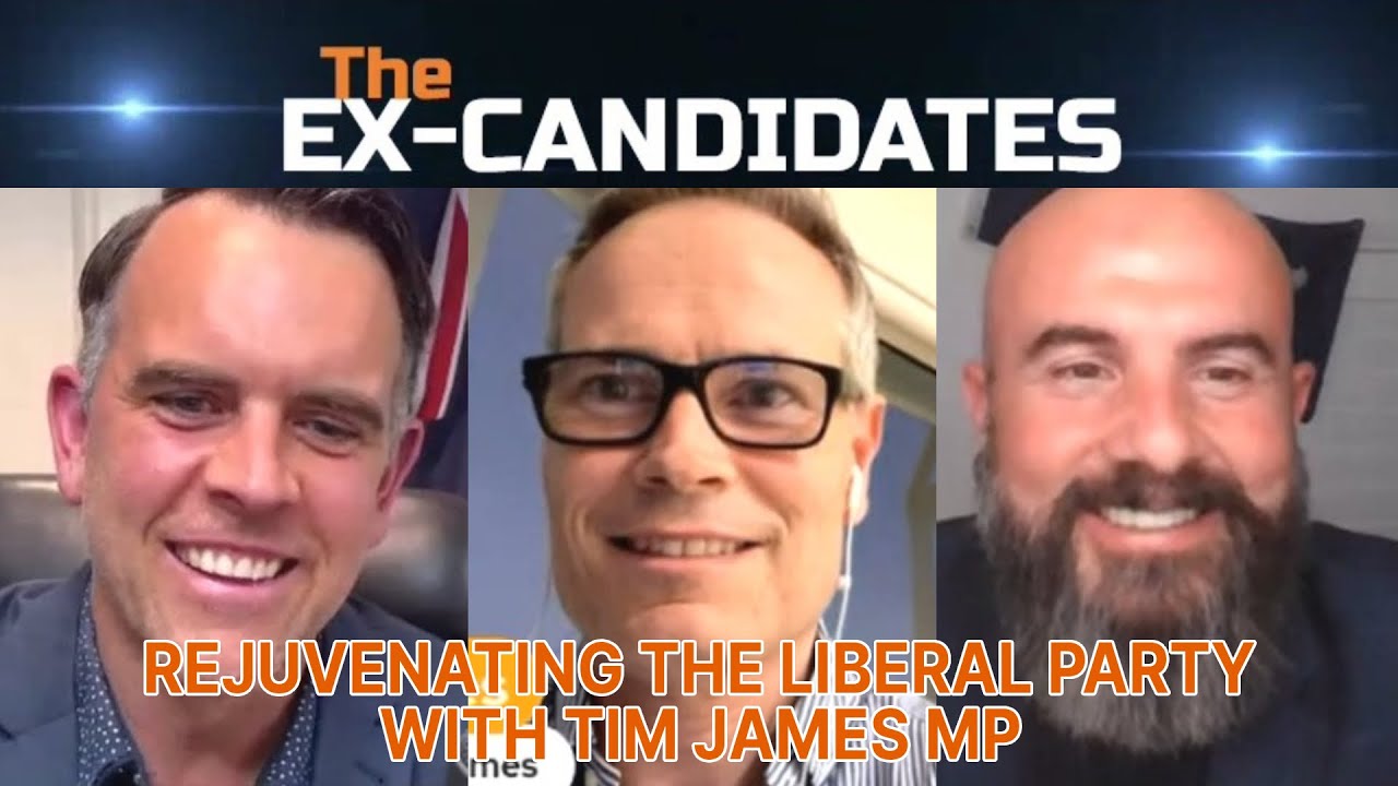 Tim James MP Interview - Rejuvenating the Liberal Party - ExCandidates ...