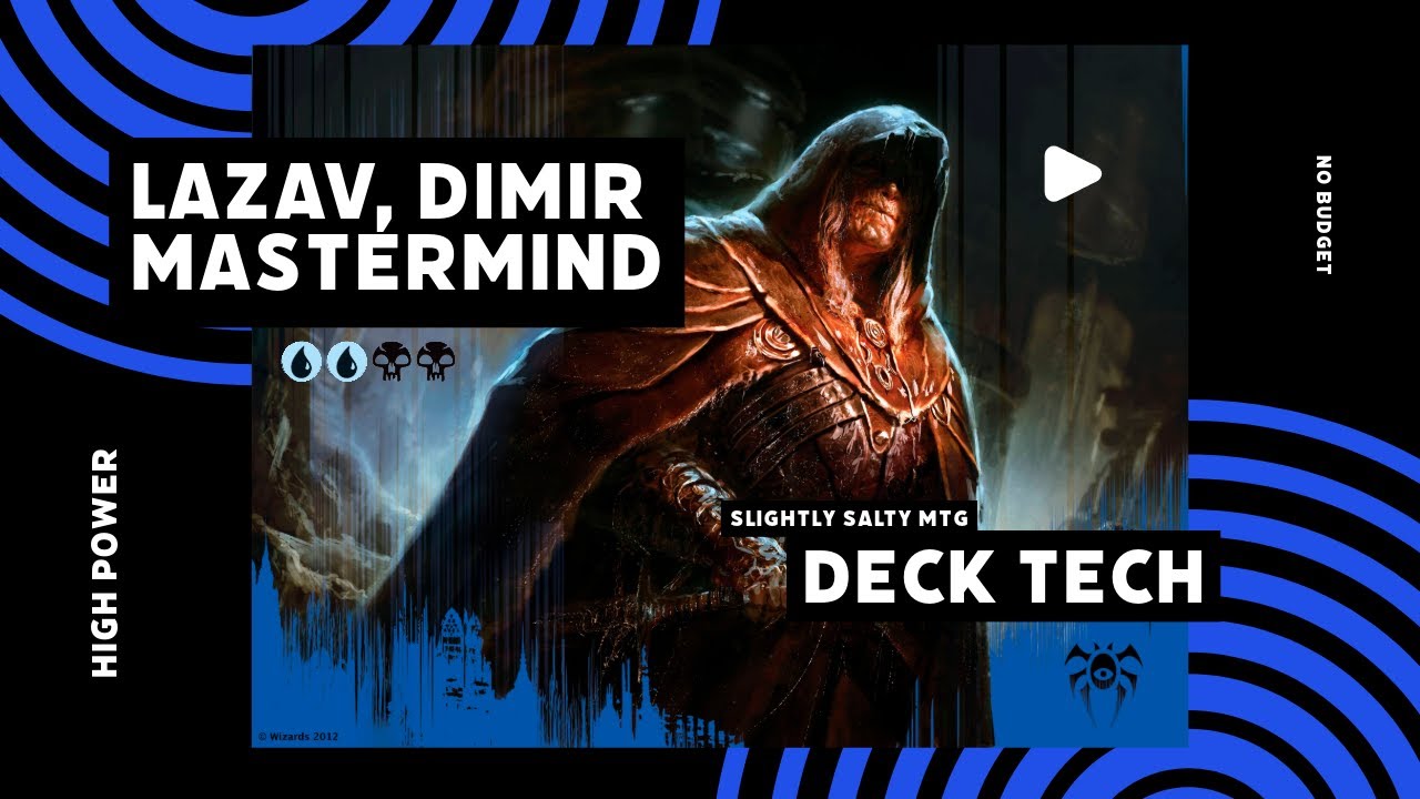Lazav, Dimir Mastermind Unleashed: High Power, No Budget Commander Deck ...