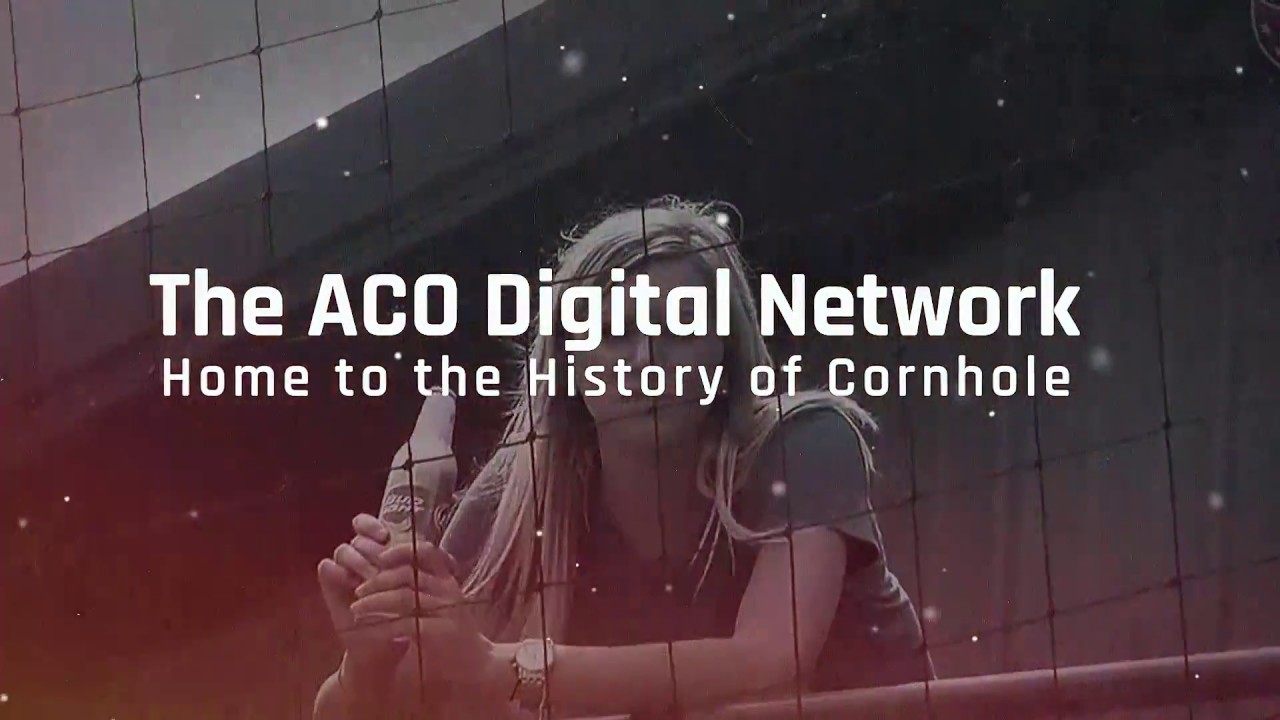 ACO Digital Network History of Cornhole Lives Here Final - YouTube