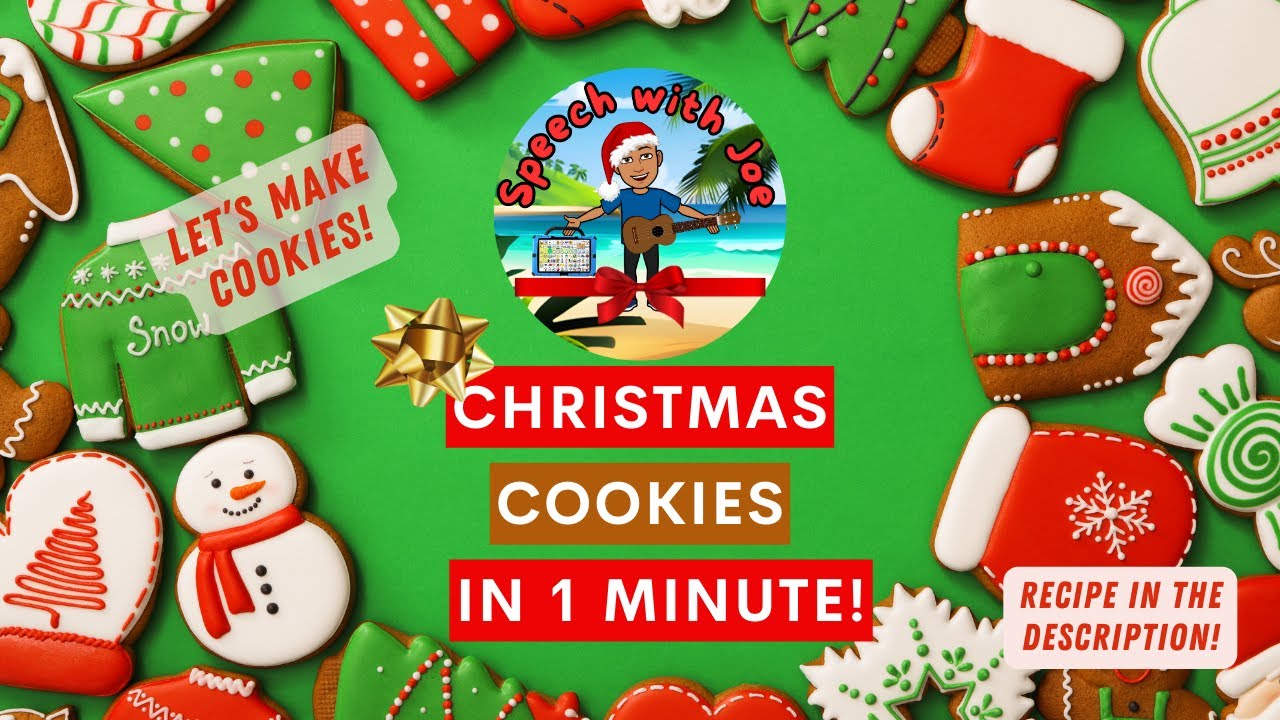 Making Christmas Cookies with Joe! | Core Words: Make, Put | AAC ...