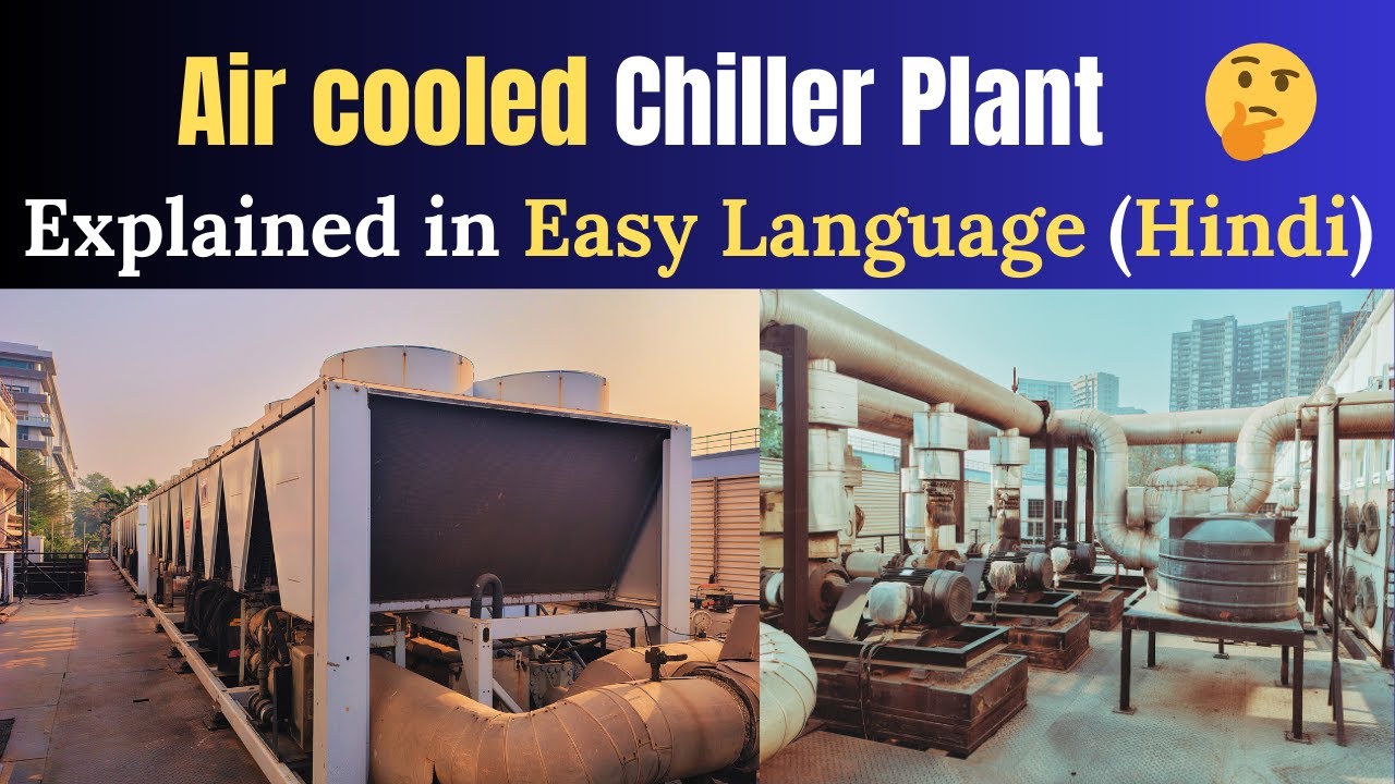 Air Cooled Chiller I Chiller Plant Working Principle I #thewholeMEP ...