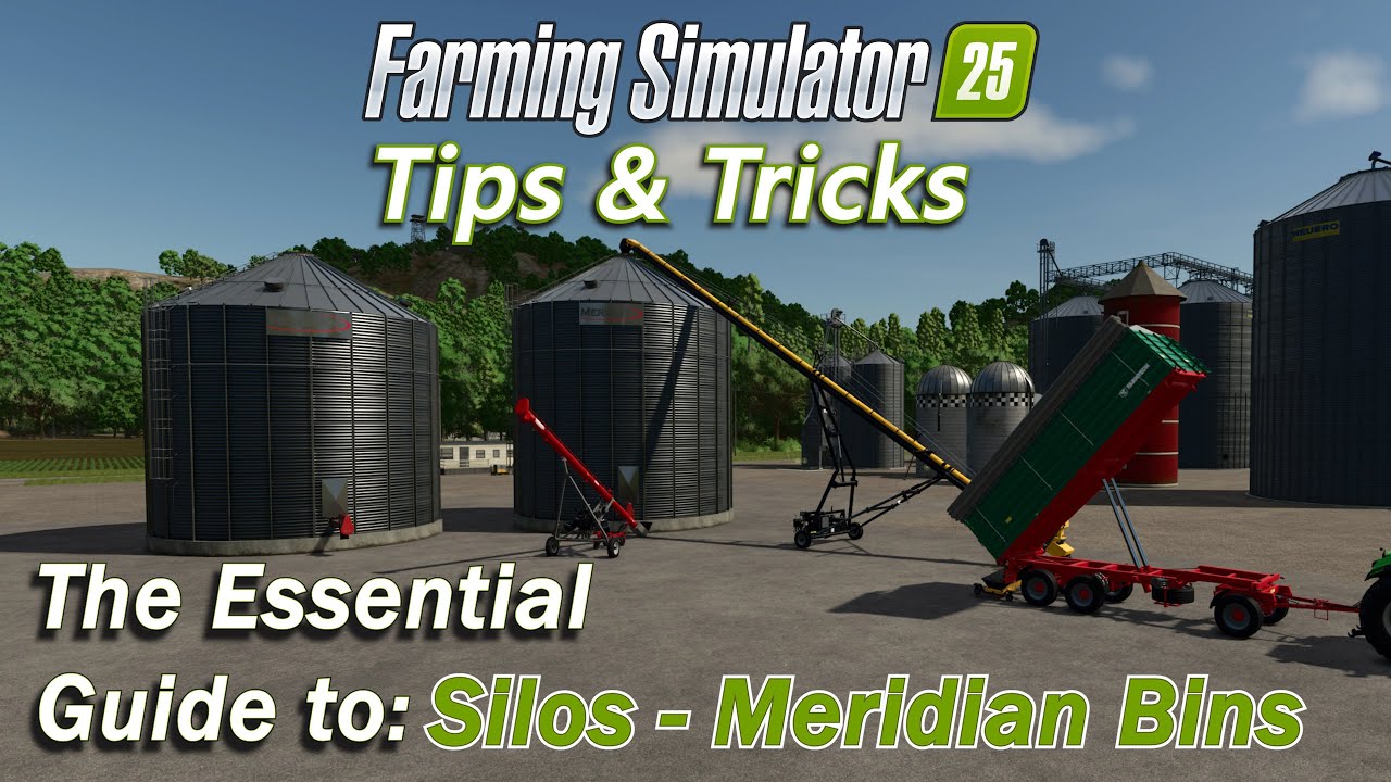 The Essential Guide to Silos - Meridian Bins in Farming Simulator 25 ...