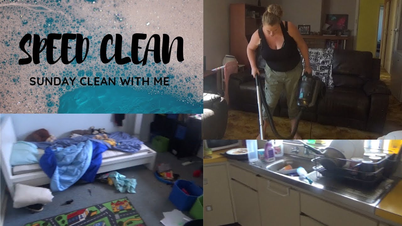 SUNDAY CLEAN WITH ME | SPEED CLEANING MOTIVATION - YouTube