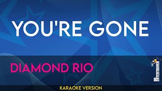 You're Gone - Diamond Rio Chords - Chordify