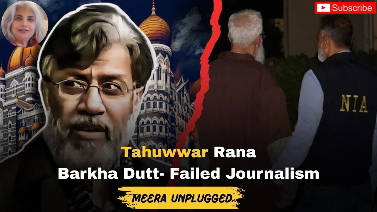 Tahuwwar Rana Barkha Dutt- Failed Journalism || Meera Unplugged - YouTube