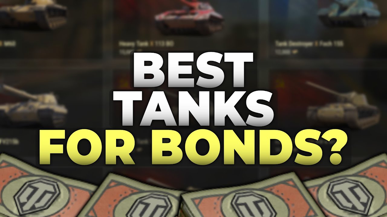 Best Bond Store Tanks in World of Tanks! • 2023 - YouTube