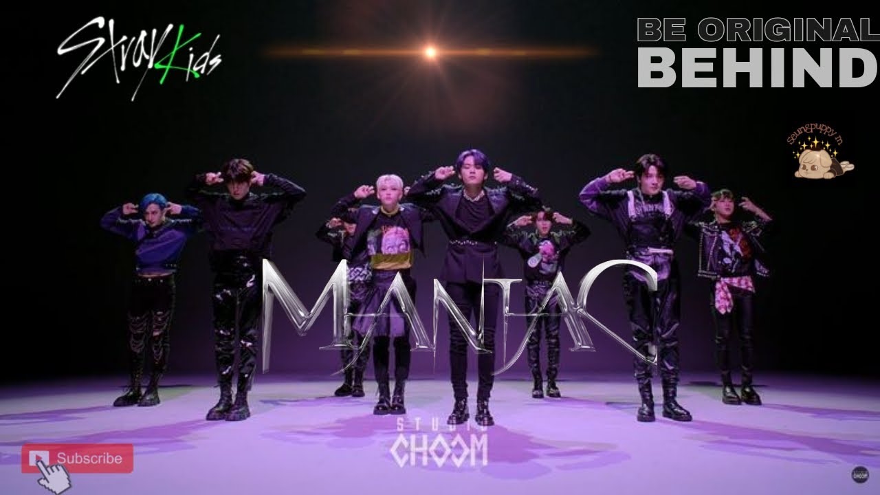 [INDOSUB] Stray Kids_Maniac || Studio Choom || Be Original Behind . - YouTube