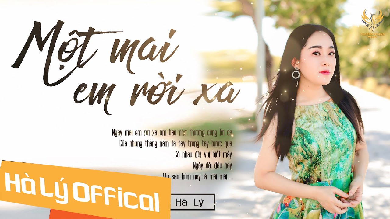 Một Mai Em Rời Xa - Hà Lý Official | Tình Khúc Ôm Ấp Bao Kỉ Niệm Thương ...
