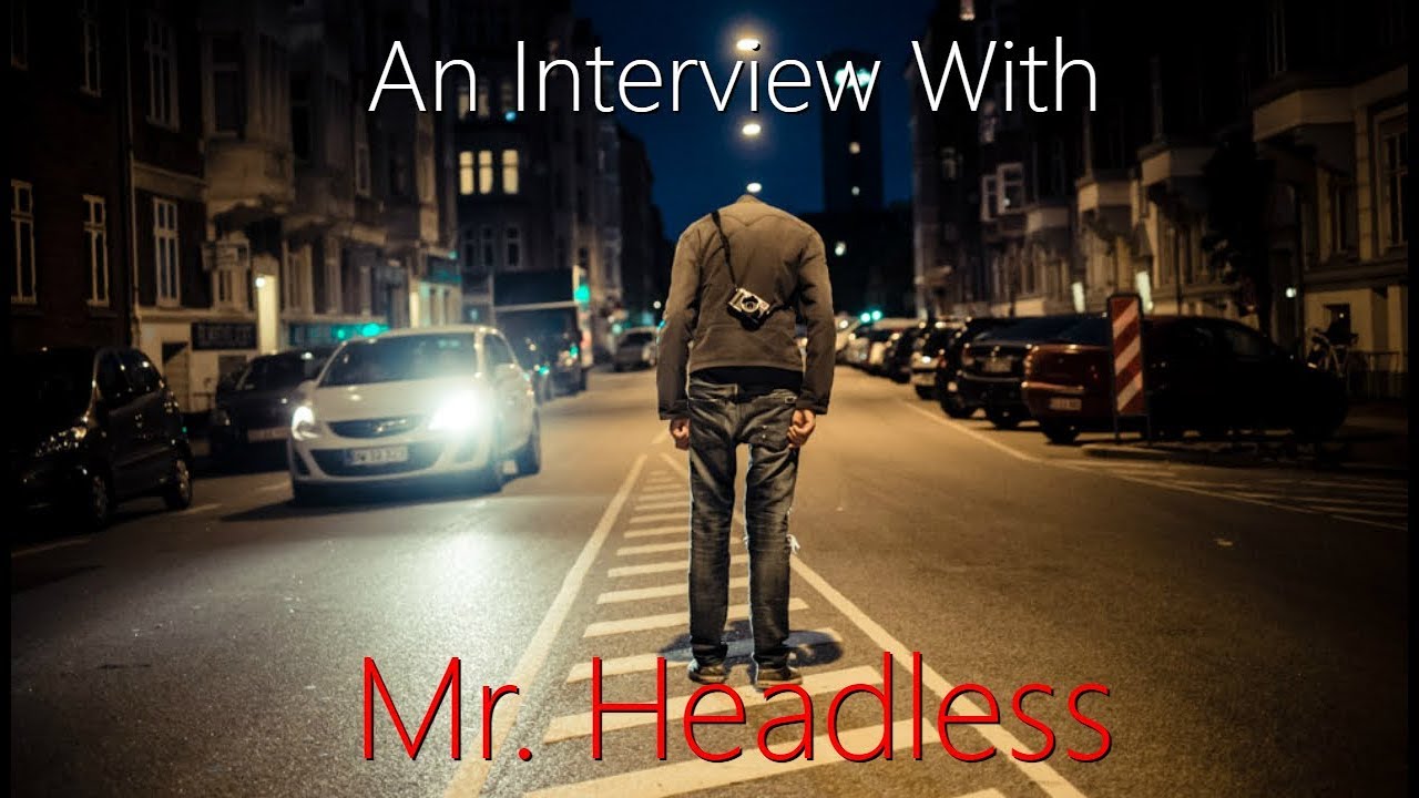 An Interview With Mr Headless (SCP) - YouTube