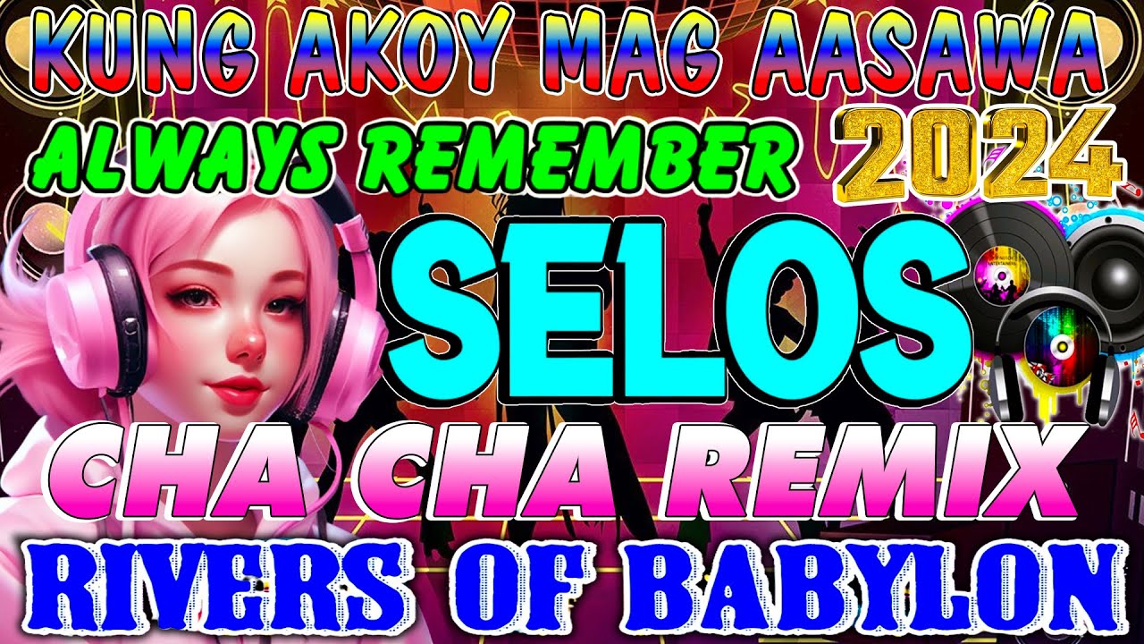 🔓🇵🇭[NEW] 🎏SELOS💥NONSTOP CHA CHA DISCO REMIX 2024🎊BAGONG NONSTOP CHA CHA REMIX 2024💃 - YouTube