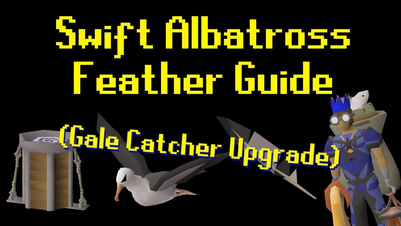 Swift Albatross Feather Guide Sailing OSRS - YouTube