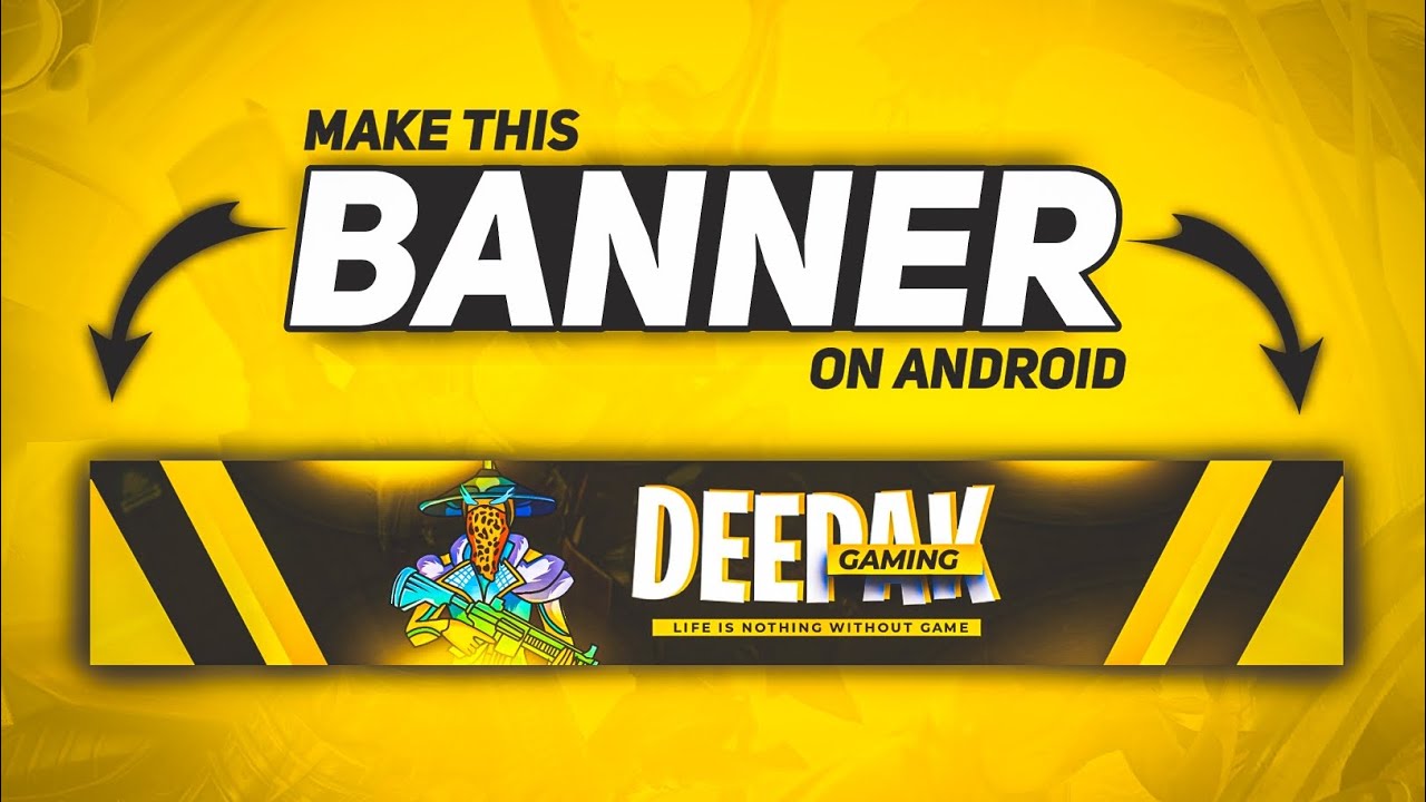 How Make a Gaming Banner For Your Gaming channel 😁 Using 2 App Pixellab ...