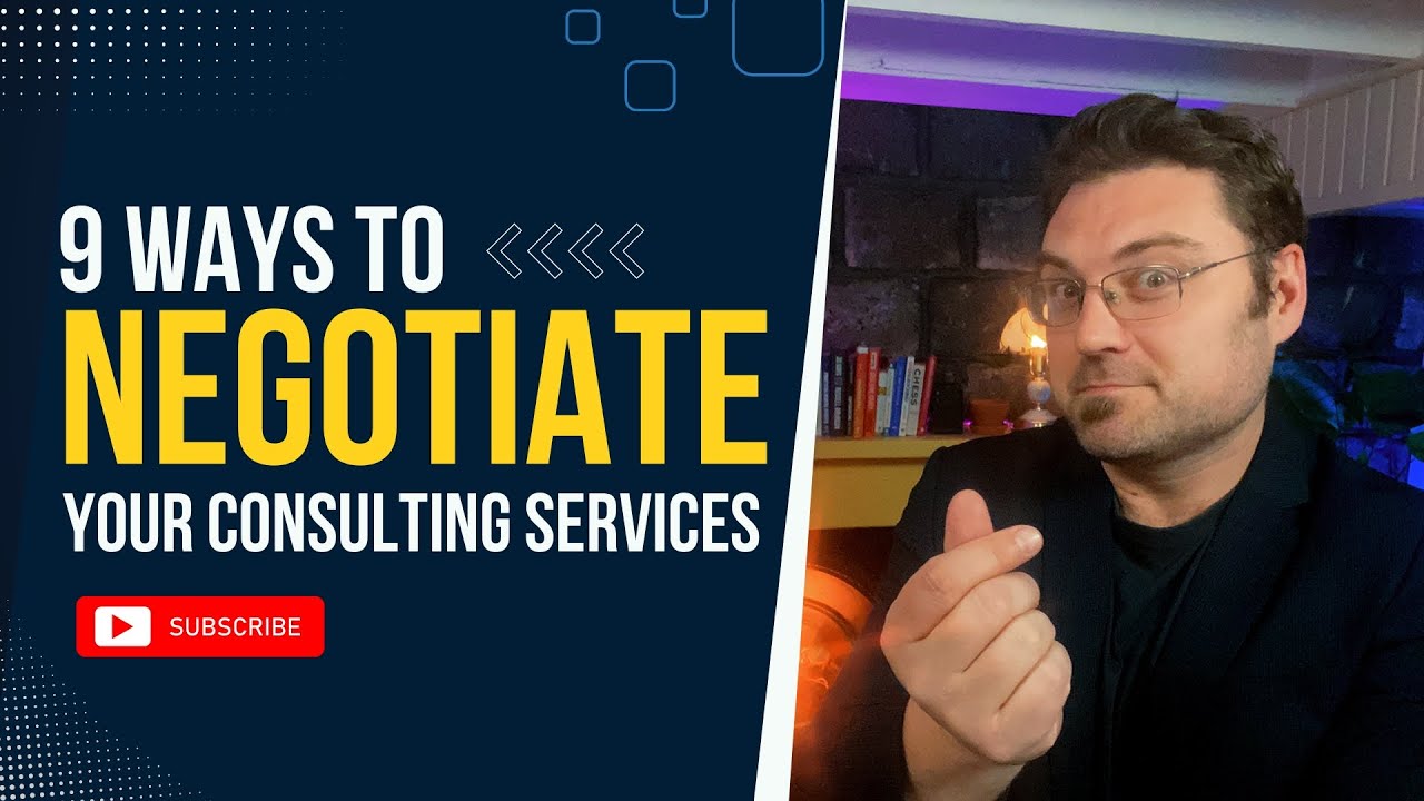 9 ways to Negotiate Your Consulting Services - YouTube