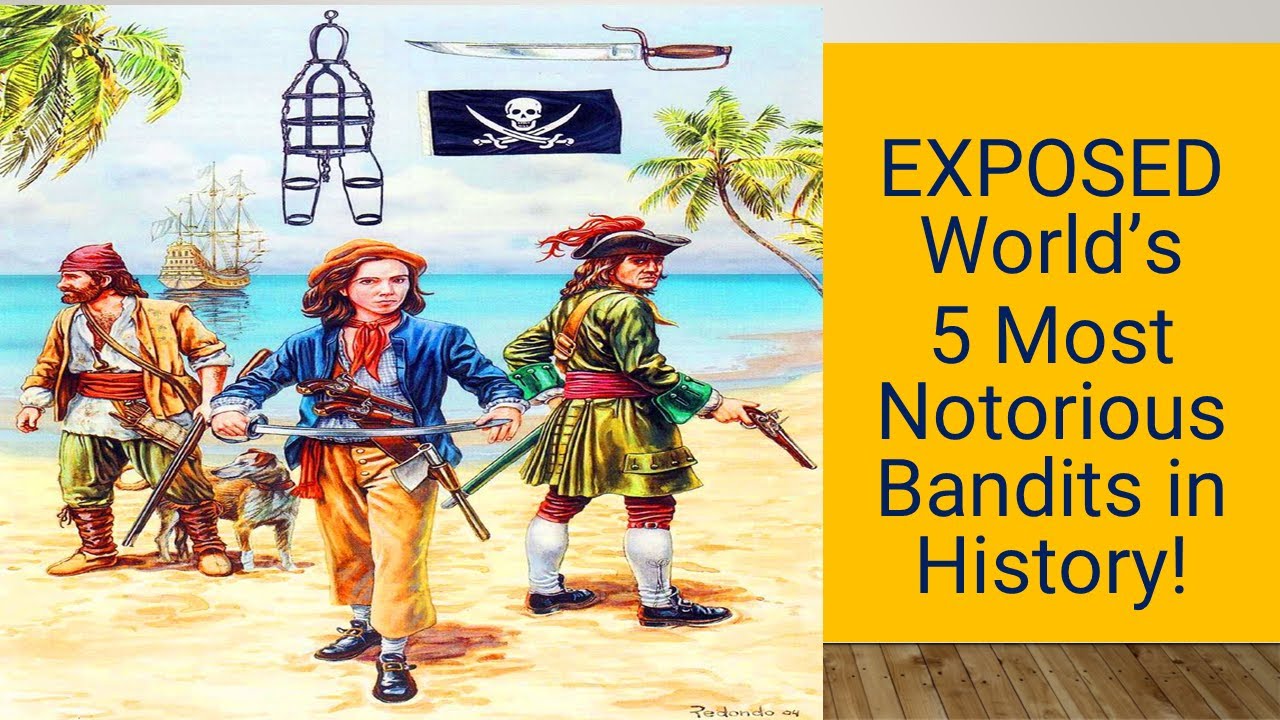 EXPOSED World's 5 Most Notorious Bandits in History! - YouTube