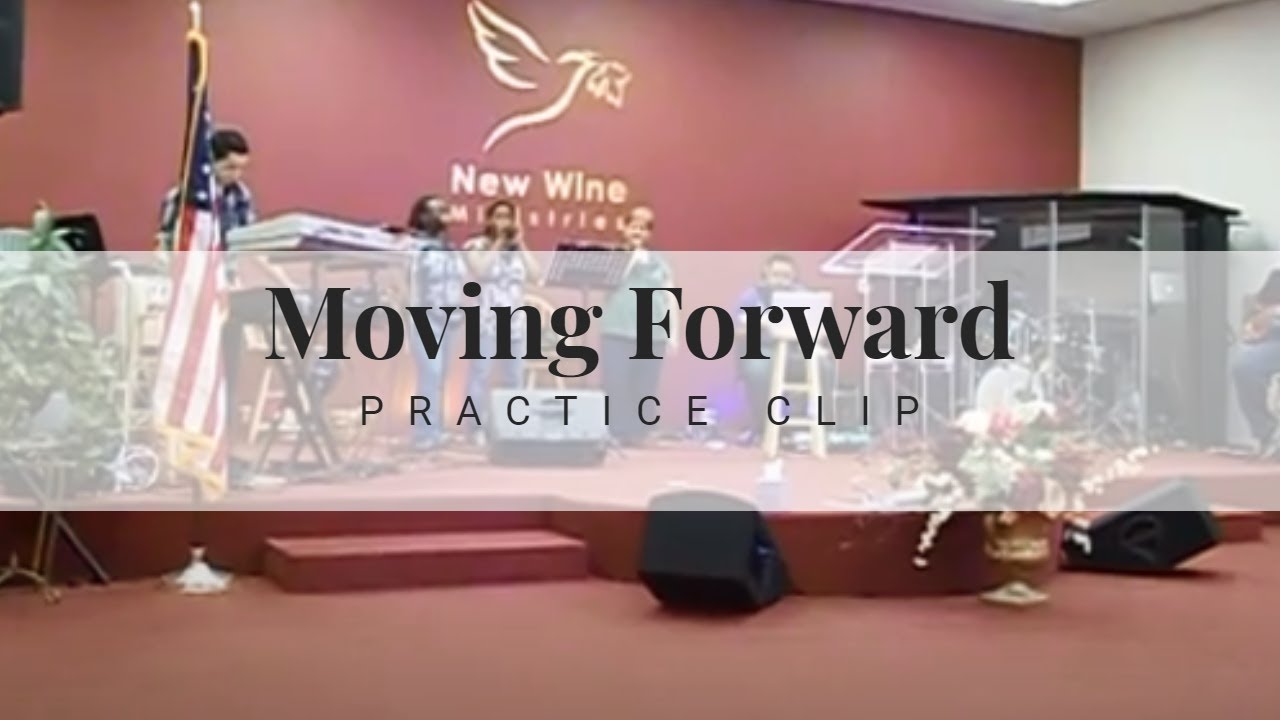 Moving Forward by Israel Houghton Practice Clip - YouTube