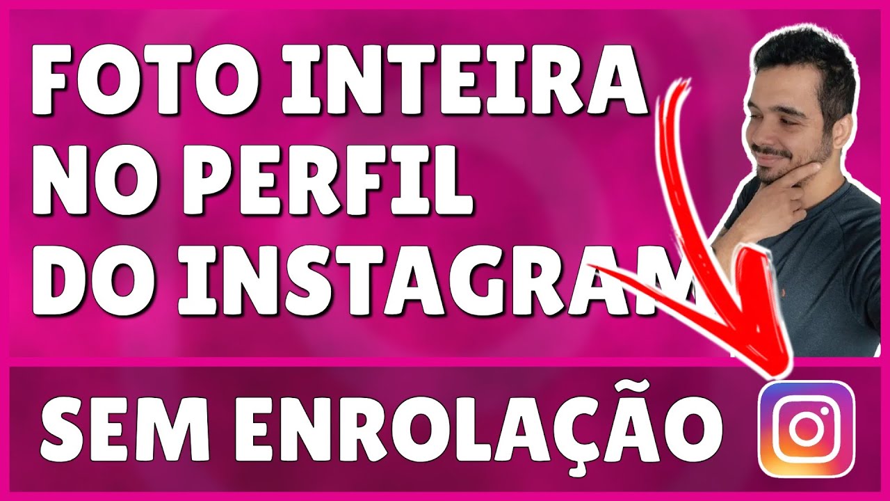 Como Colocar Foto Inteira no Perfil do Instagram - YouTube