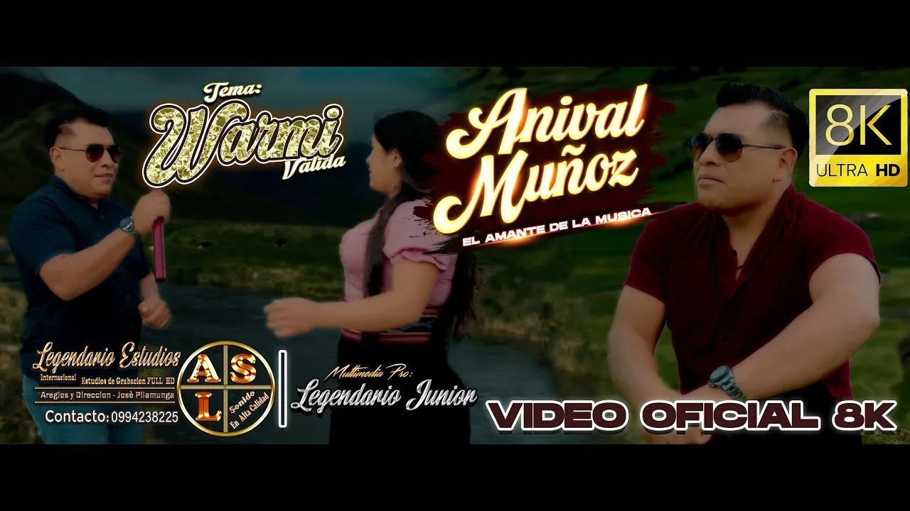 ANIVAL MUÑOZ El Amante de La Musica WARMI VALIDA Video Oficial ...