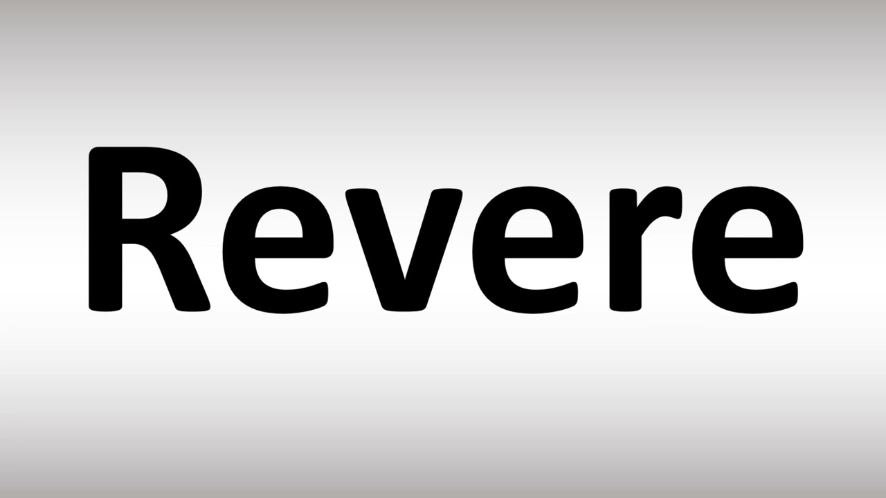 Revere Definition