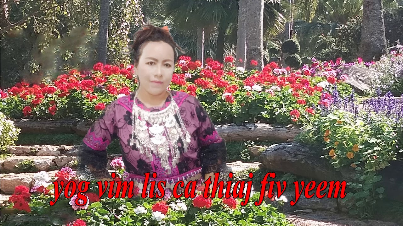 yog vim lis ca thiaj fiv yeem 5/6/2020 - YouTube