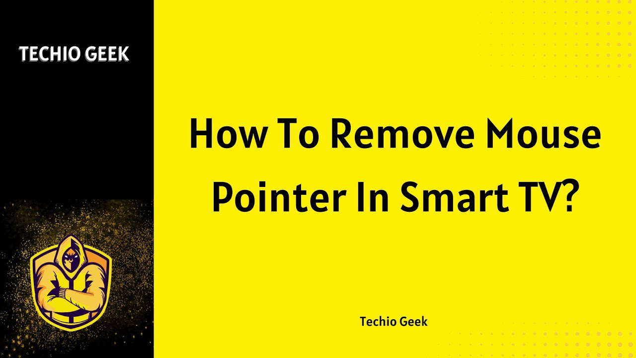 How To Remove Mouse Pointer In Smart TV? - YouTube