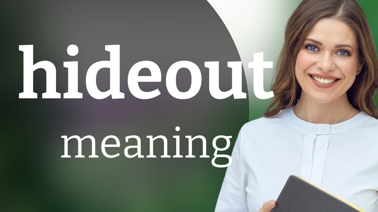 Hideouts Uncovered: Dive Into The Meaning! - YouTube