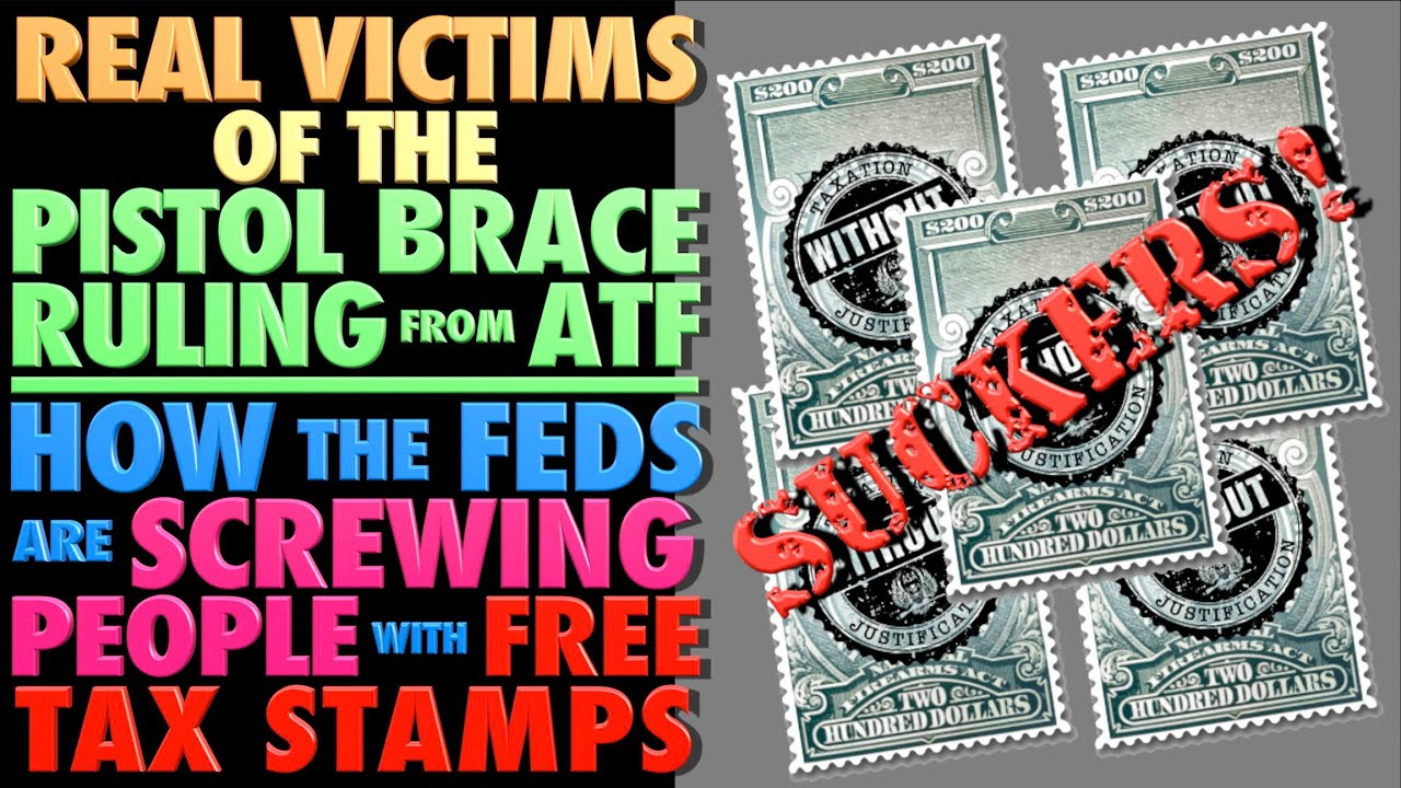 Real Victims of Pistol Brace Ruling!?! How FEDS are Screwing Us w/Free ...