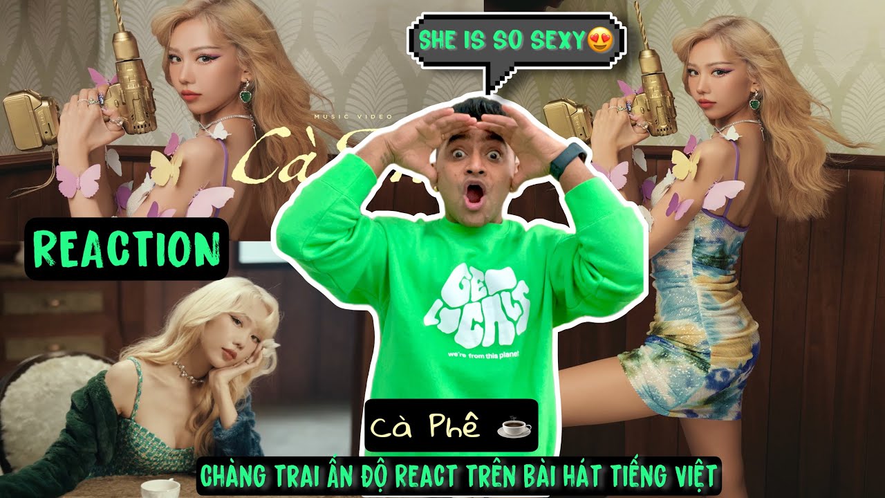 MIN - CÀ PHÊ REACTION😍 Chàng trai Ấn Độ Reaction trên bài hát tiếng ...