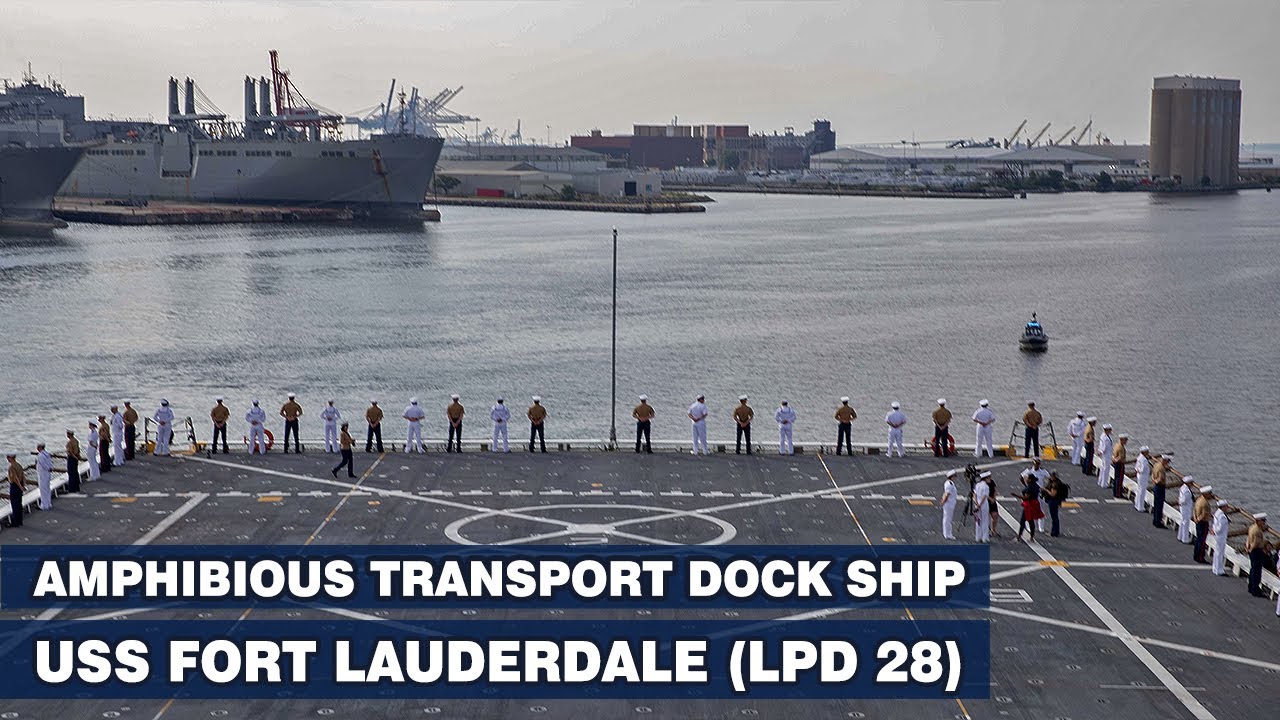 Amphibious transport dock ship USS Fort Lauderdale (LPD-28) - YouTube