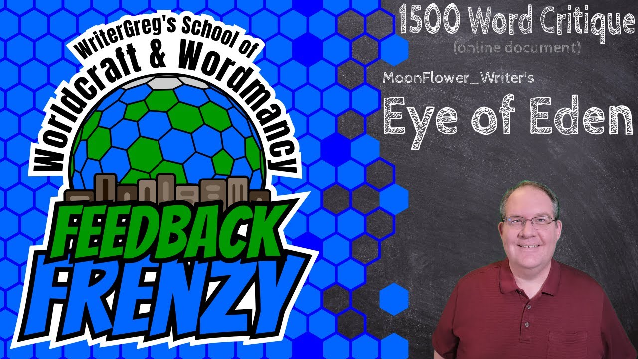 Feedback Frenzy: Online Writing Feedback of moonflower_writer's 'Eye of ...