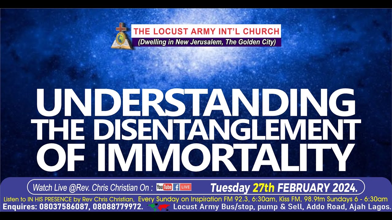 Rev. Chris Christian -UNDERSTANDING THE DISENTANGLEMENT OF IMMORTALITY - YouTube