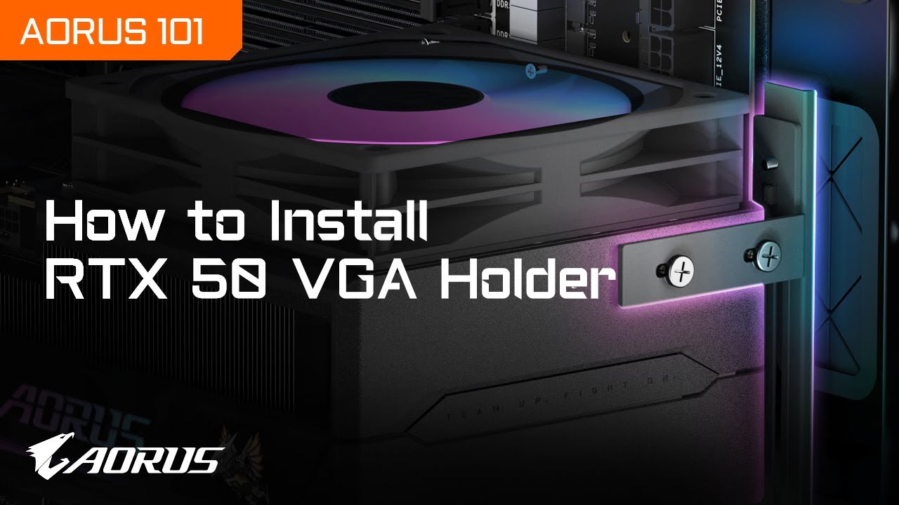 How to install RTX 50 VGA Holder | AORUS 101 - YouTube