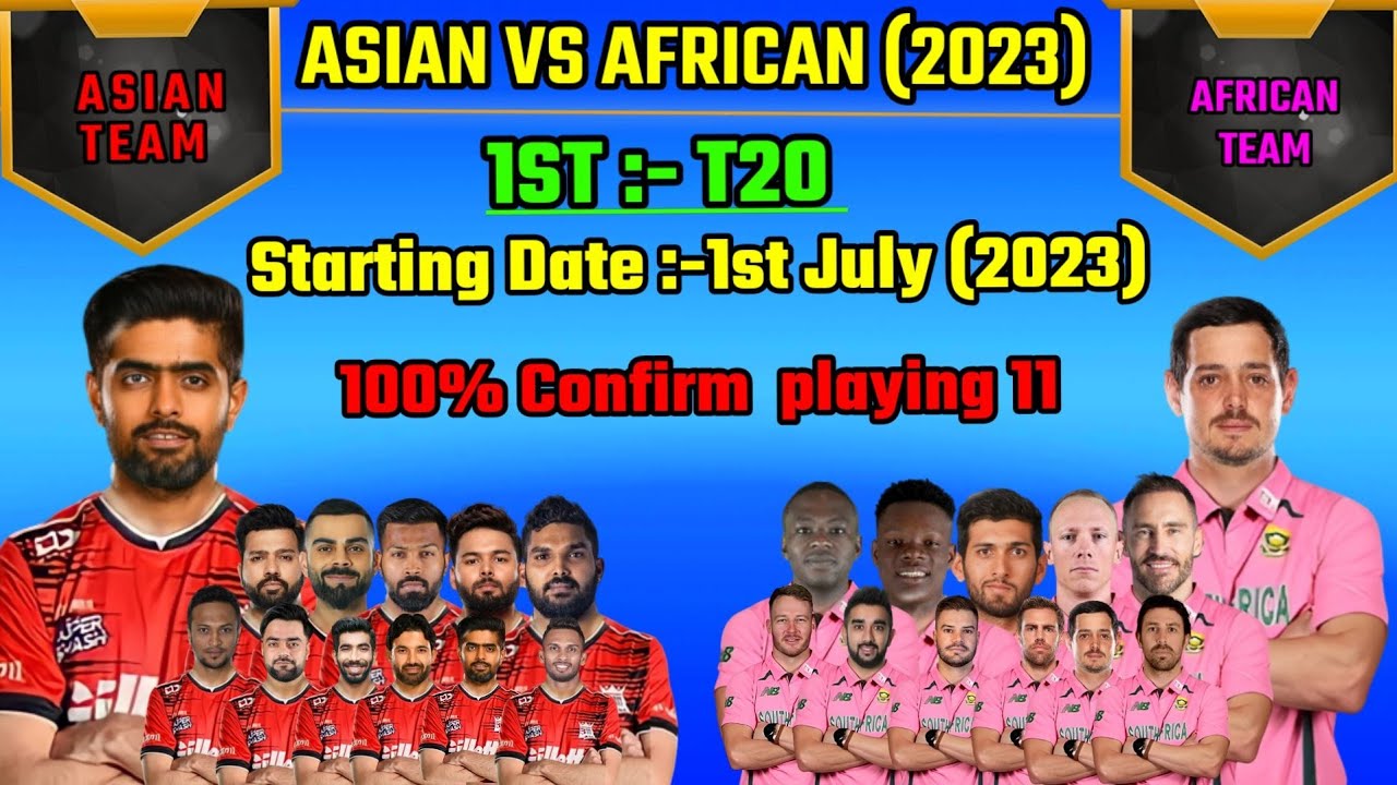 Afro Asia cup 2023 |Asian vs African |Match Details &Both team playing ...