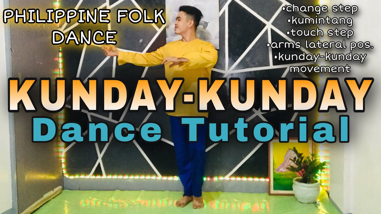 KUNDAY-KUNDAY Step by Step Tutorial|Philippine Folk Dance|SIR ARVIN ...