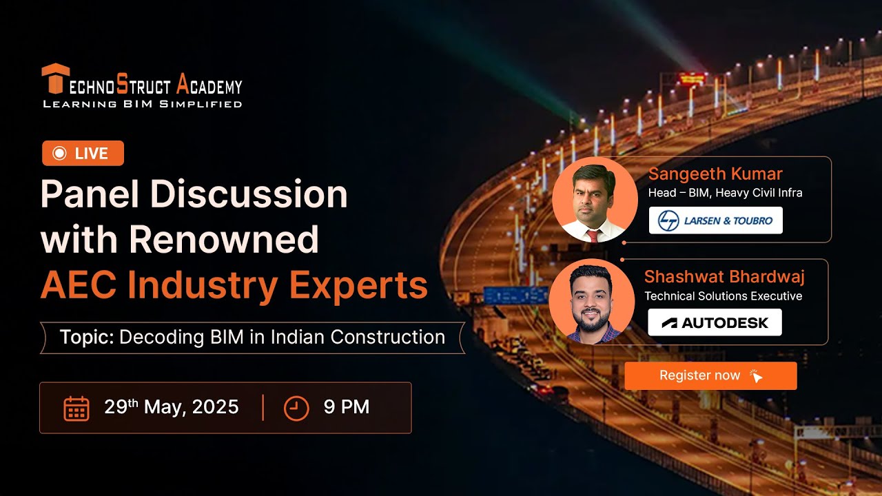 Masterclass on BIM in Indian Construction- TechnoStruct Academy | Sangeeth Kumar & Shashwat ...
