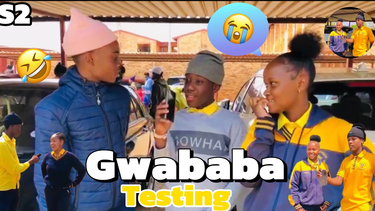 GWABABA TESTING | S2 | EP 3 | SCHOOL EDITION 🤣🤣 - YouTube