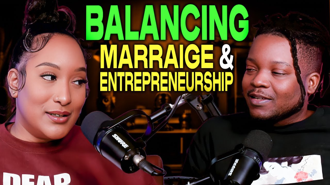 S1 Ep.4 Balancing Marriage & Entrepreneurship - YouTube