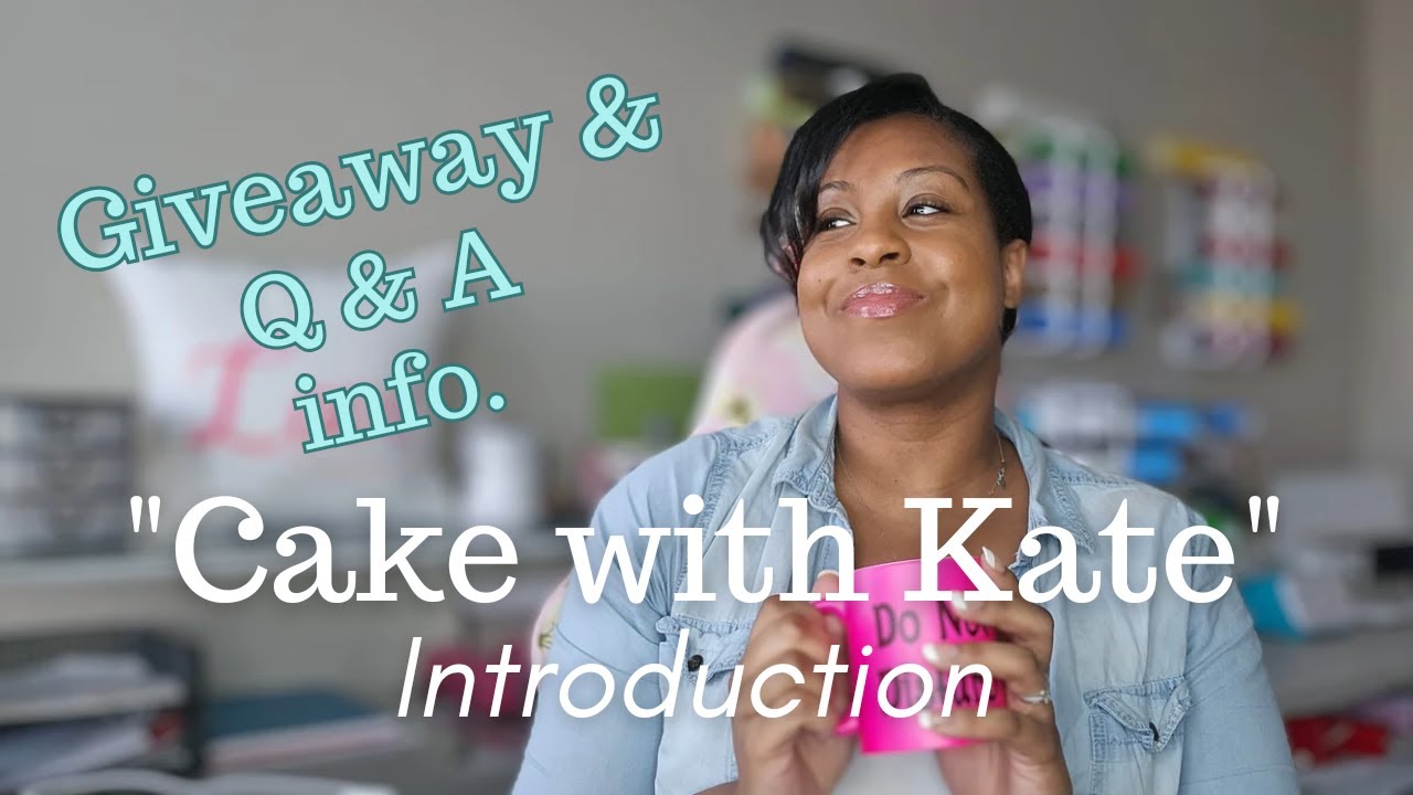 Cake with Kate Intro | Details on Giveaway and Q&A | Heart to Heart ...