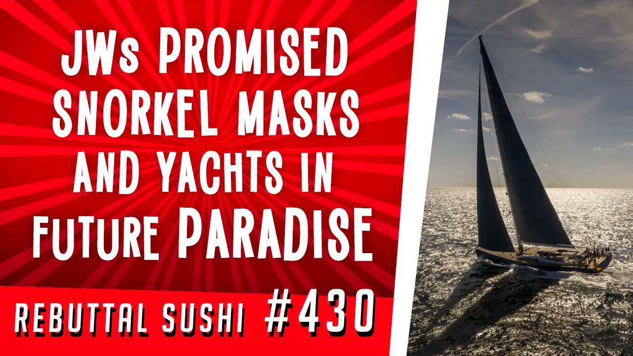 Jehovah's Witnesses promised snorkel masks and yachts in the future ...